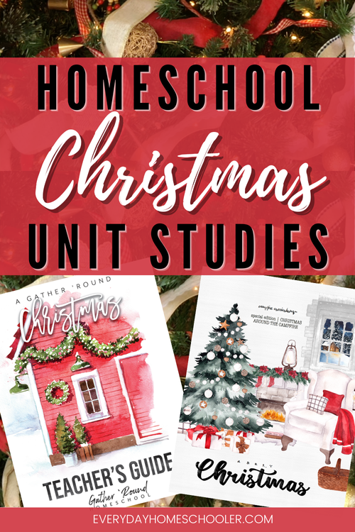 Christmas Unit Study Options for 2020 — Everyday Homeschooler