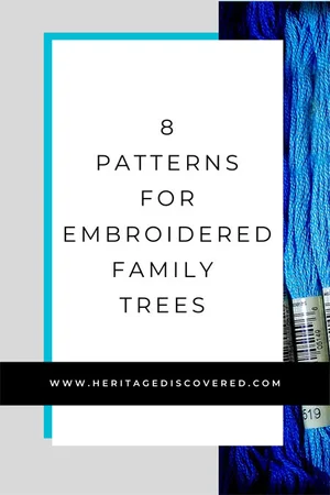 8 Patterns for Embroidered Family Trees — Heritage Discovered