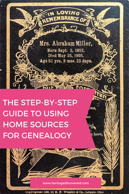 How To Use The Hidden Treasures Of Home Sources For Genealogy Research ...