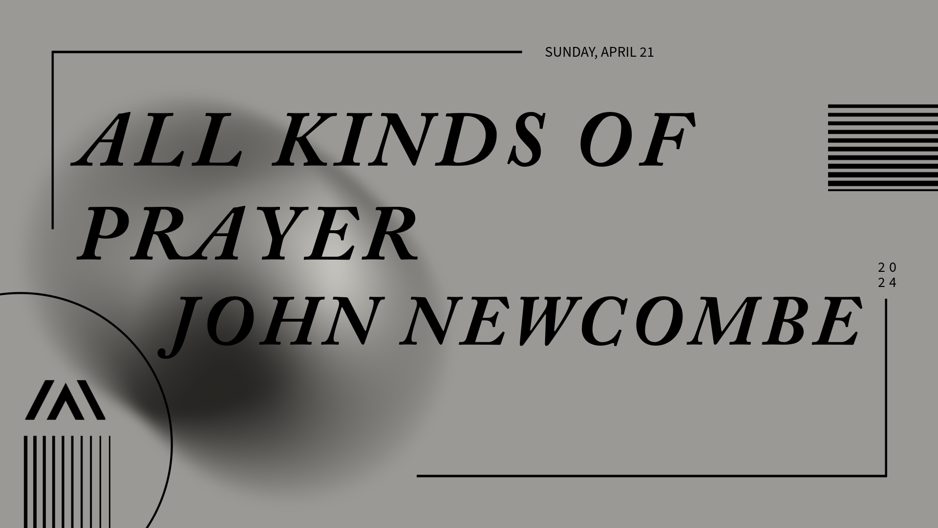 All Kinds of Prayers — Summit Christian Church