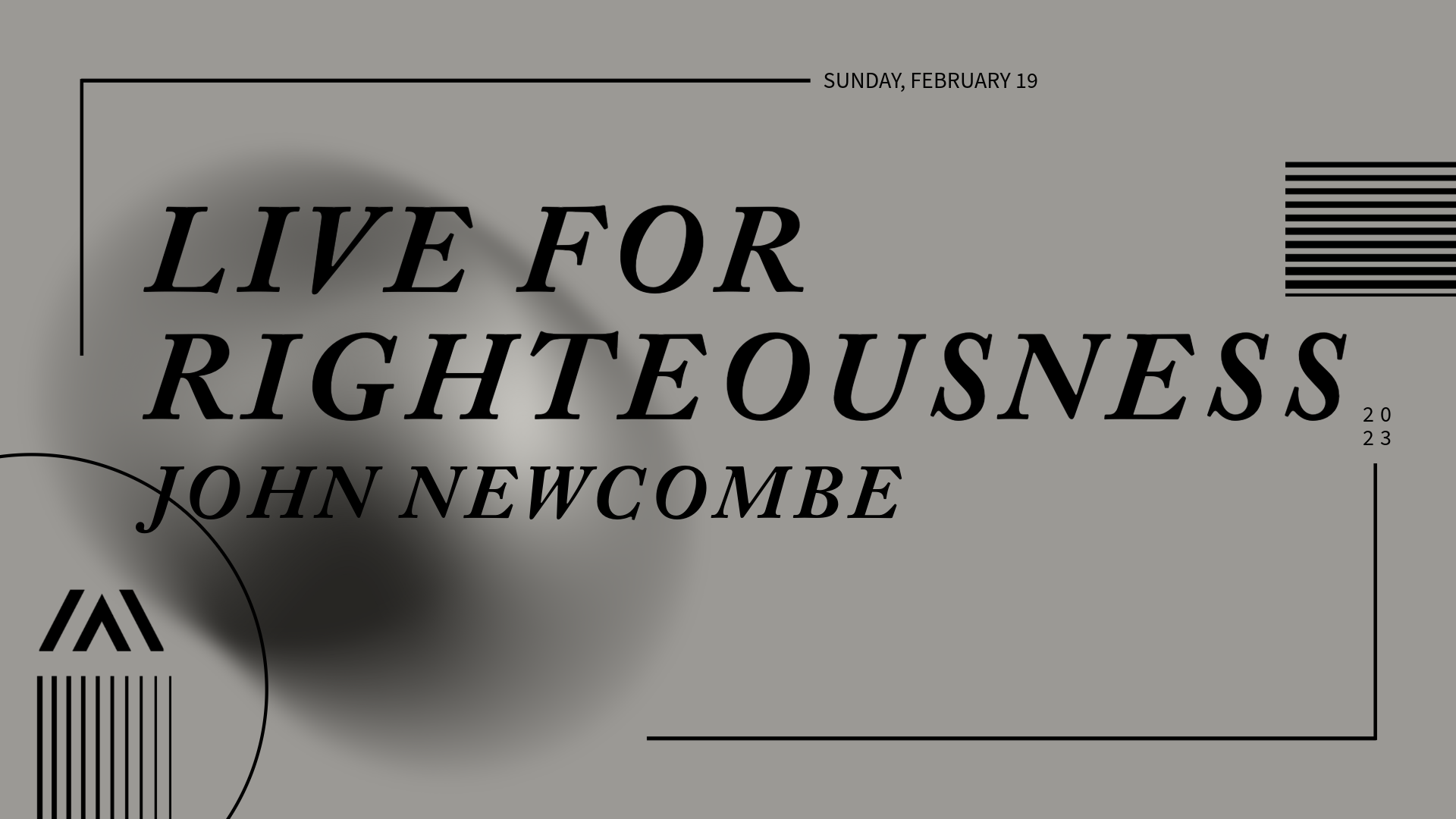 Live for Righteousness — Summit Christian Church