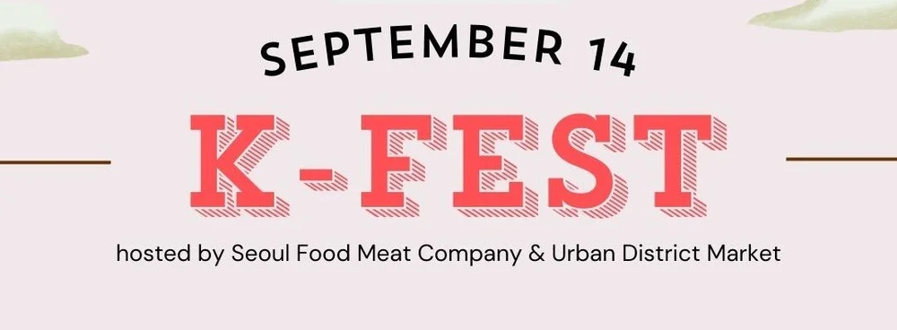 K-FEST — Seoul Food Meat Company