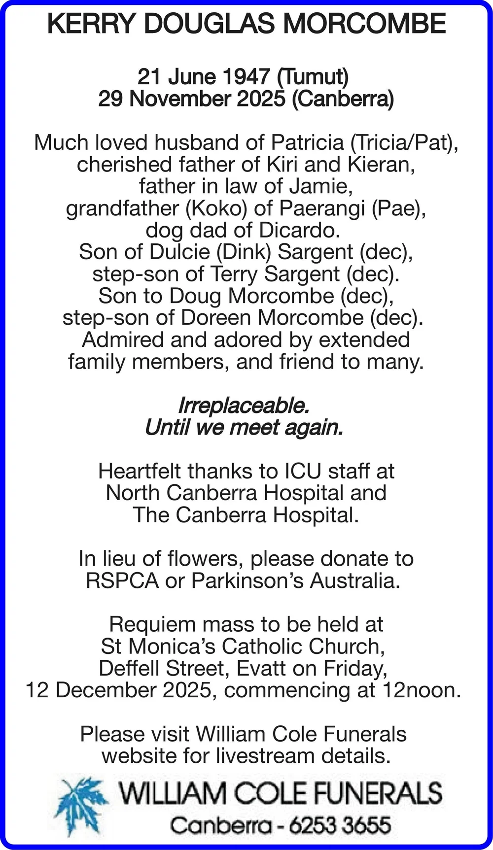 Kerry Morcombe — William Cole Funerals | Excellence in Funeral Service