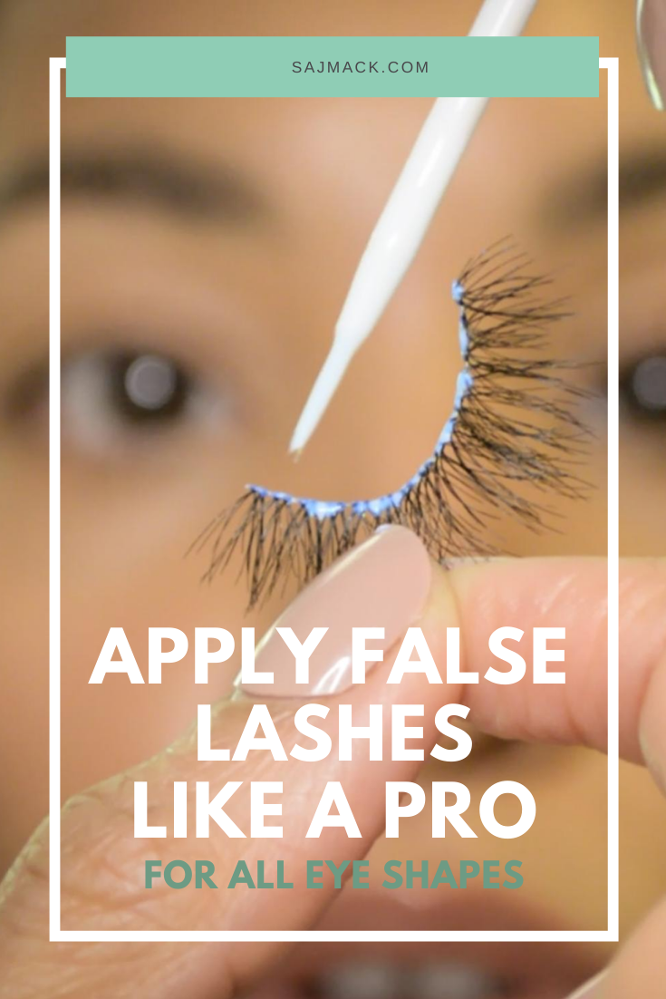 How to apply False Lashes on all eye shapes — ...with Saj