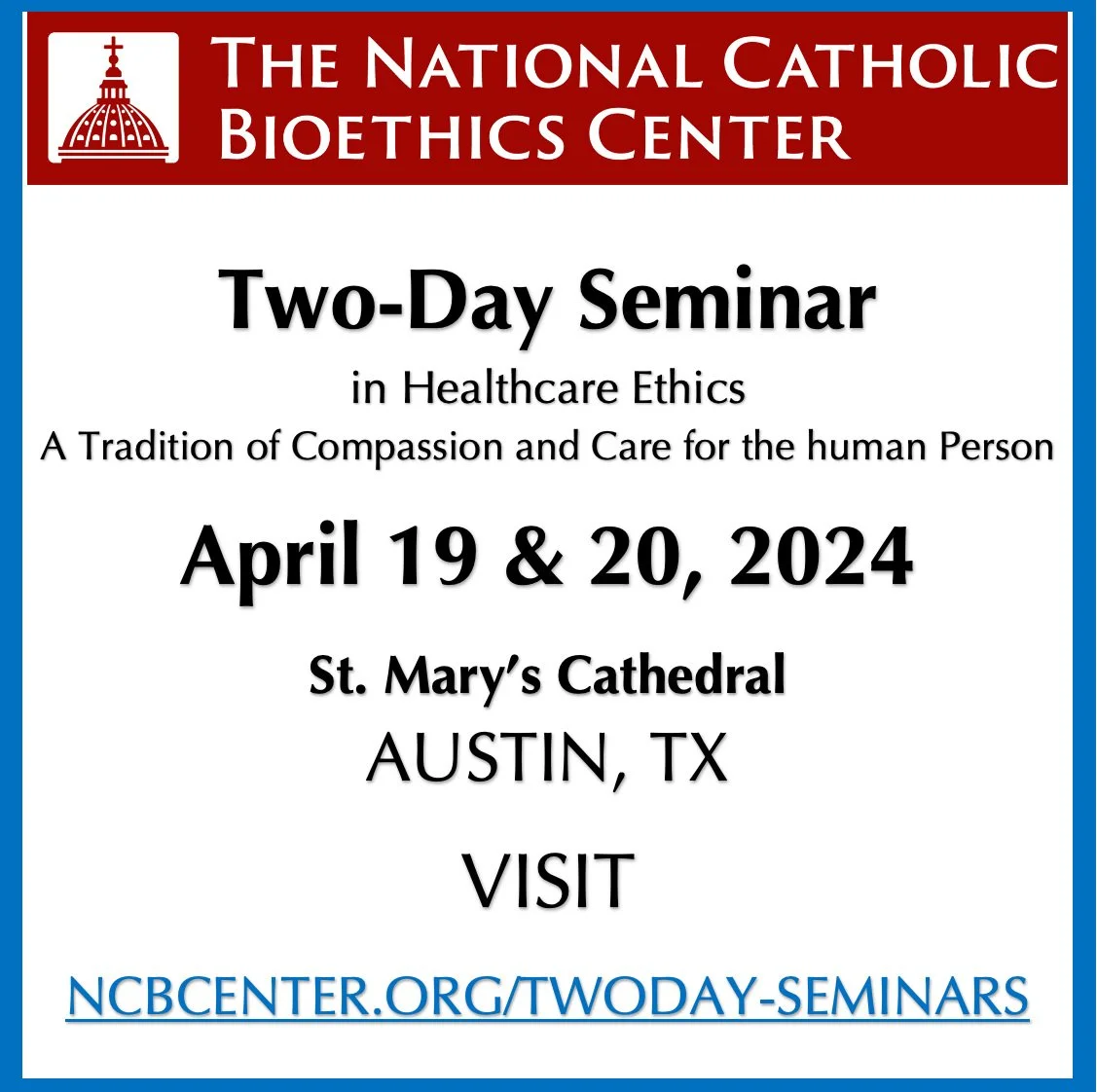 The National Catholic Bioethics Center