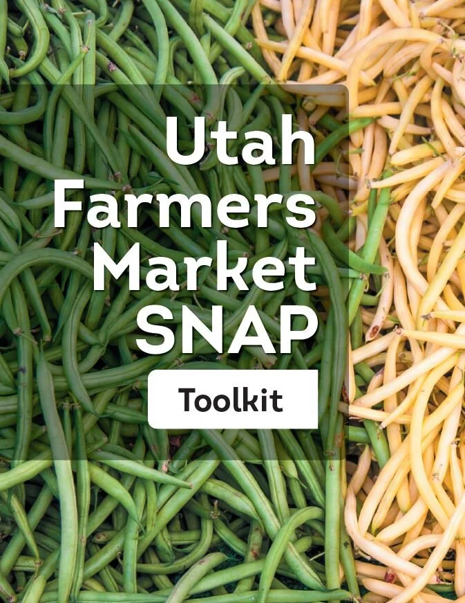 SNAP & Double Up Food Bucks — Utah Farmers Market Network