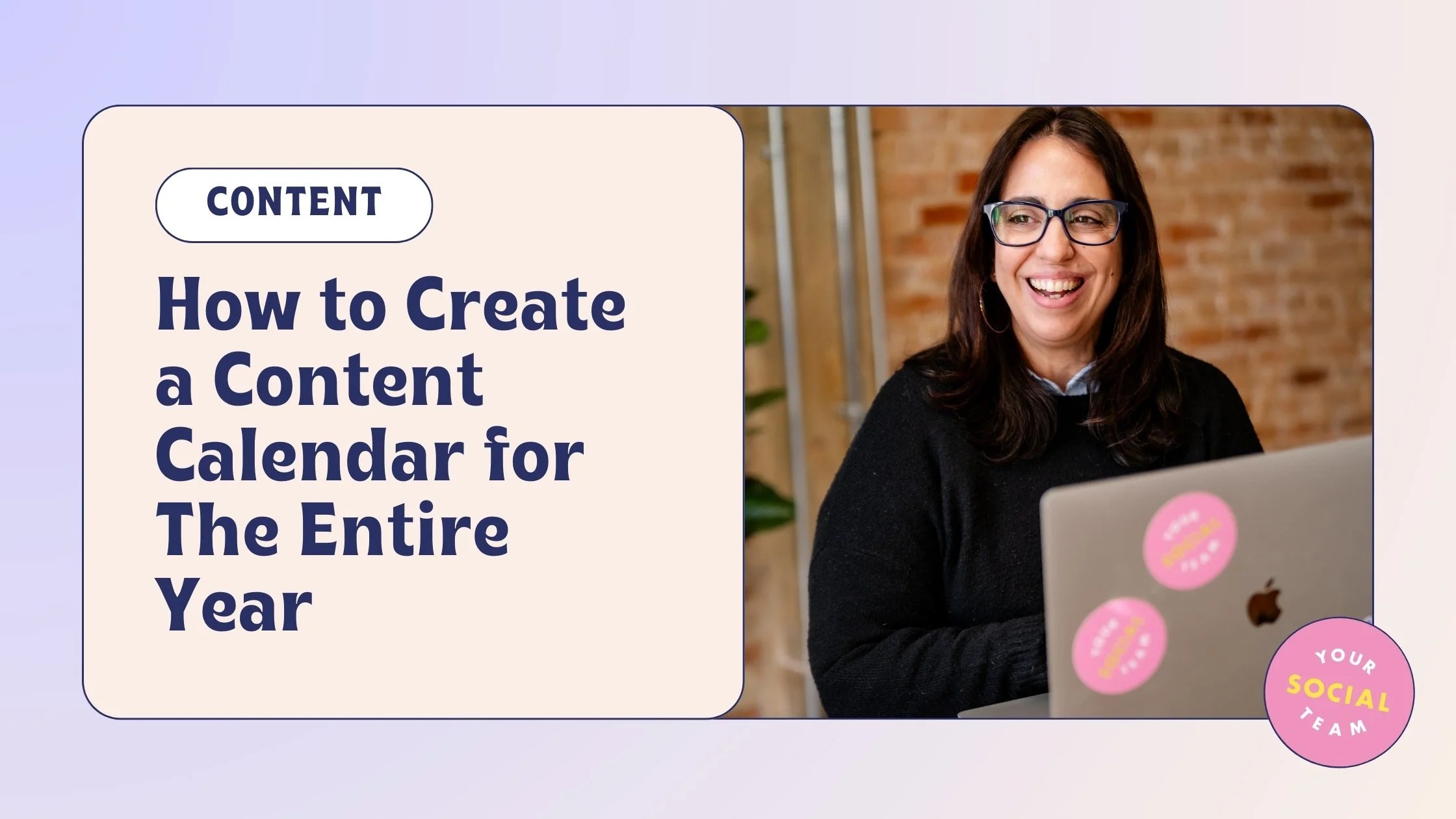 How to Create a Content Calendar for The Entire Year — Your Social Team