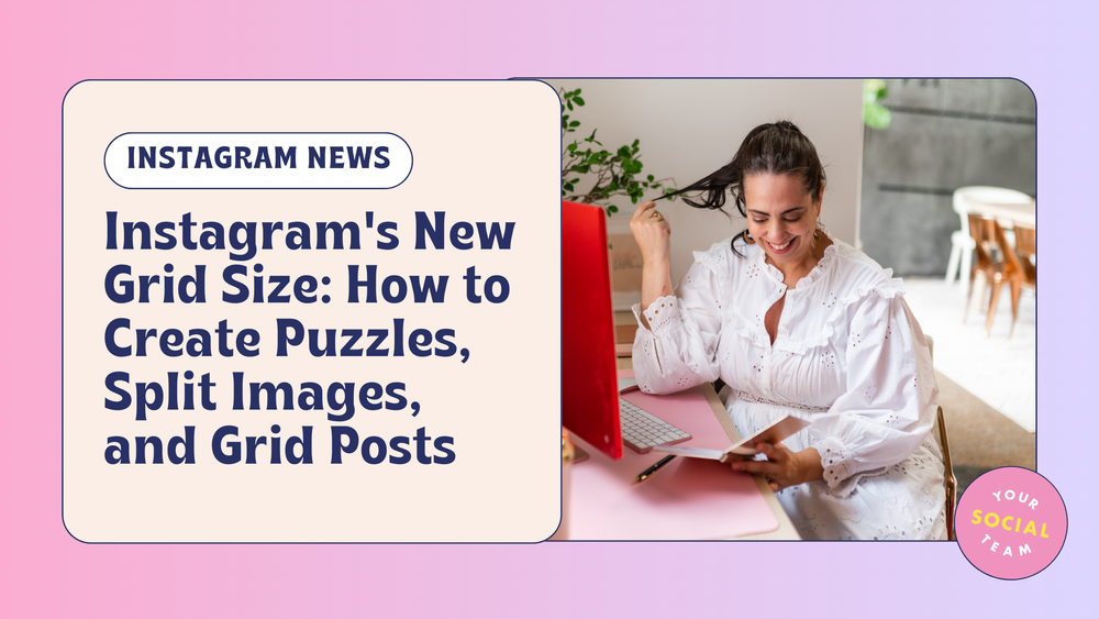 Instagram's New Grid Size: How to Create Puzzles, Split Images, and ...