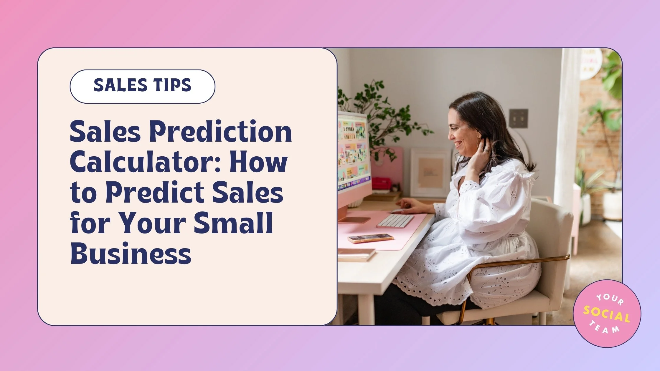 Sales Prediction Calculator: How to Predict Sales for Your Small ...