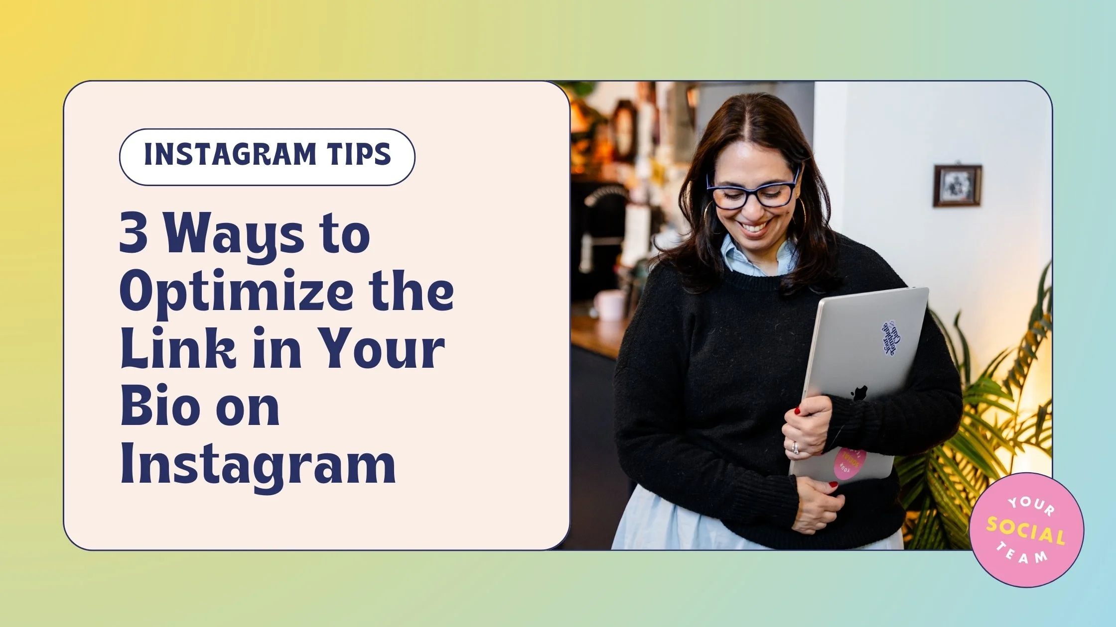 3 Ways to Optimize the Link in Your Bio on Instagram — Your Social Team