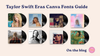 Taylor Swift Eras as Canva Fonts: How to Recreate Every Album Aesthetic ...