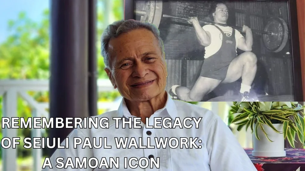 REMEMBERING THE LEGACY OF SEIULI PAUL WALLWORK: A SAMOAN ICON — HAMO FM