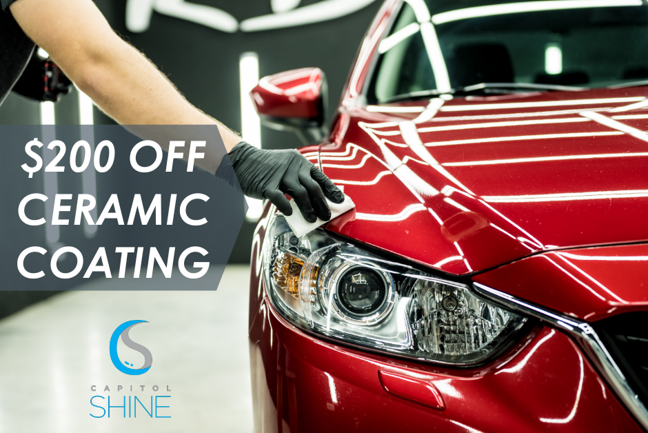 Receive $200 Off Your Ceramic Coating — Capitol Shine Washington DC ...