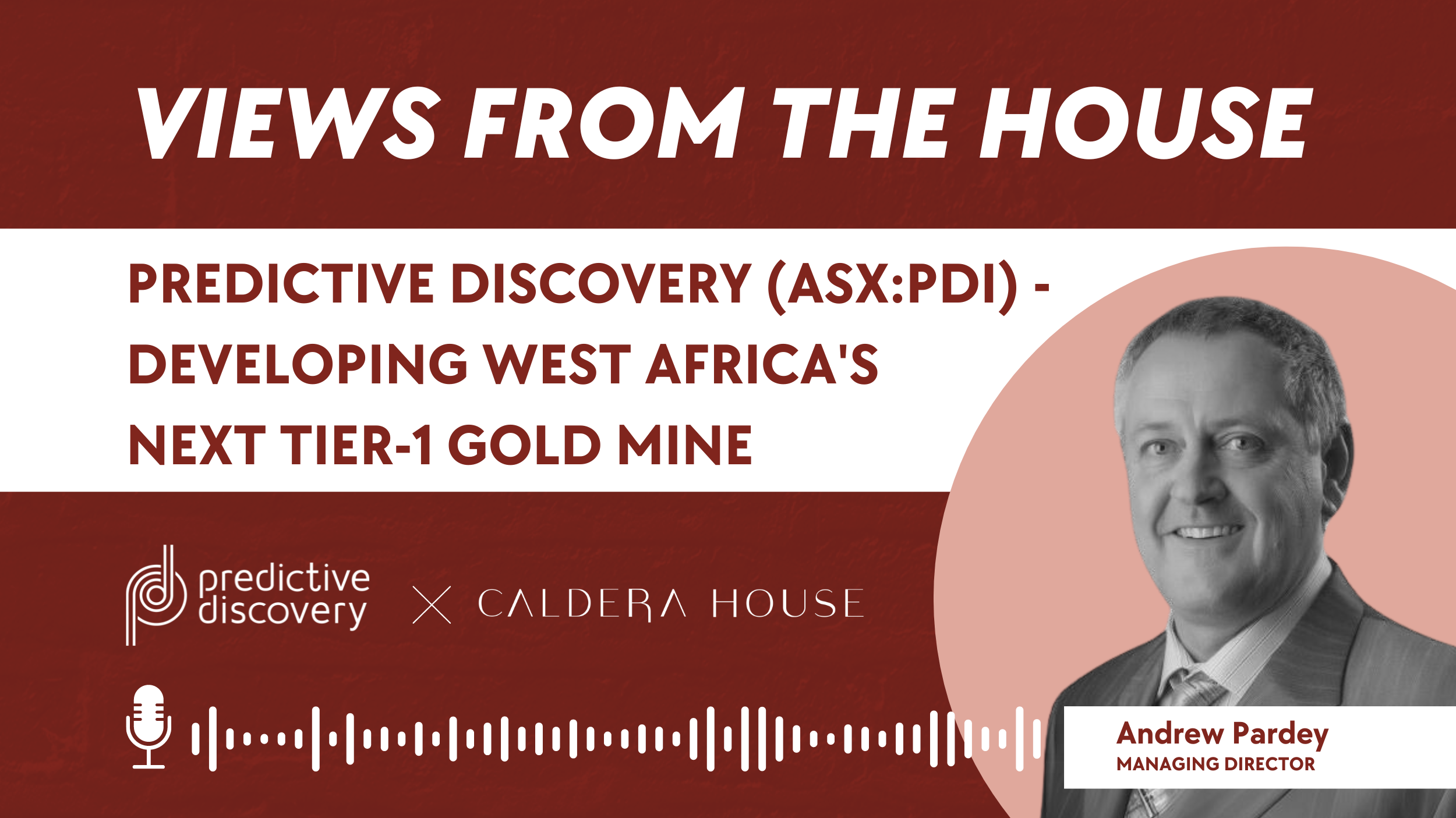 PODCAST: Predictive Discovery - Developing West Africa's Next Tier-1 ...