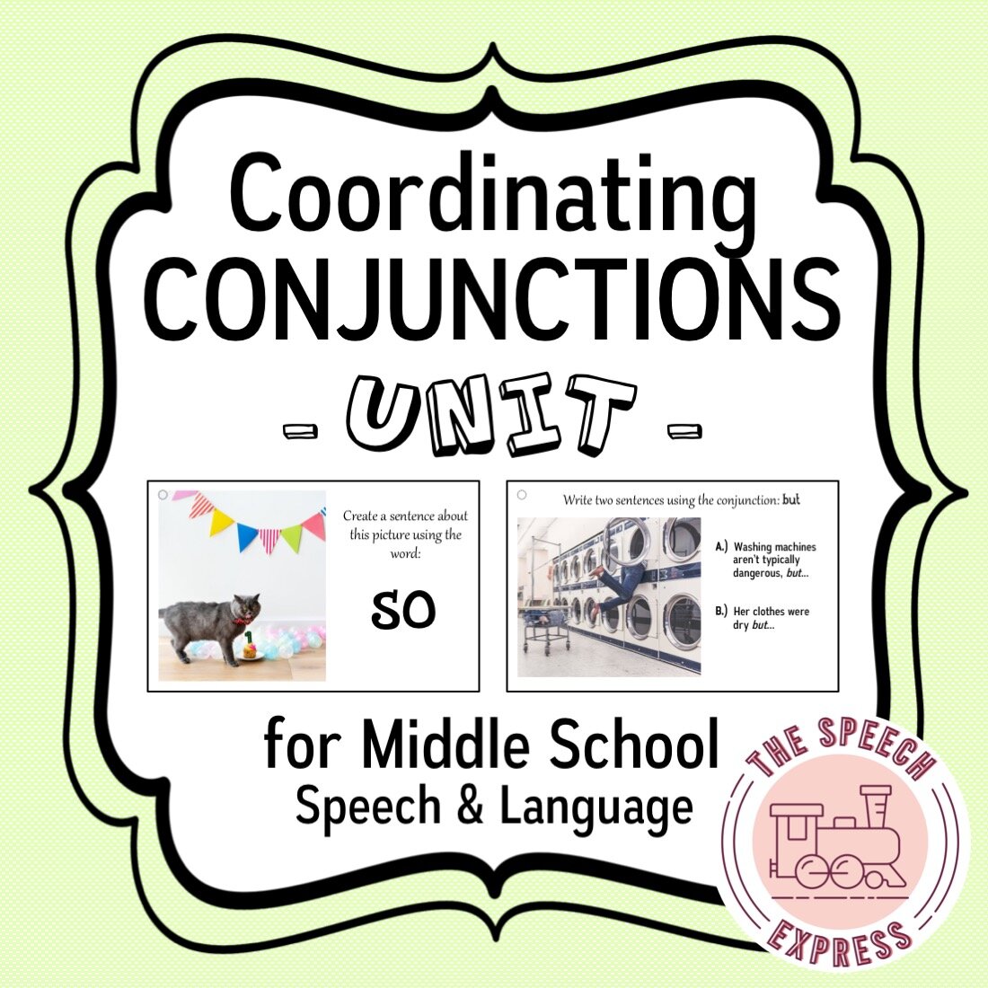 Subordinating Conjunctions Unit — The Speech Express