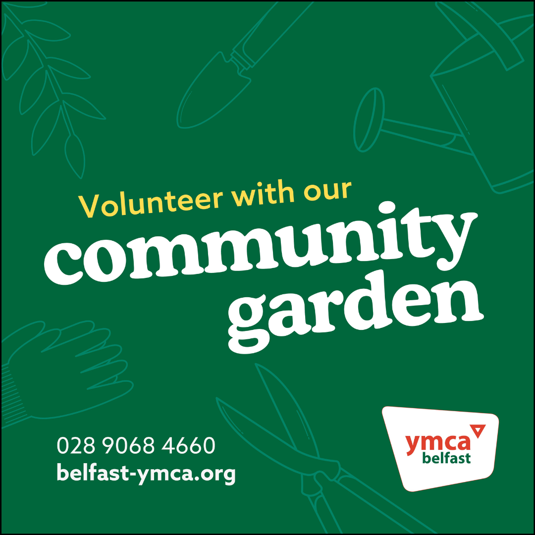 Community Garden — Belfast YMCA