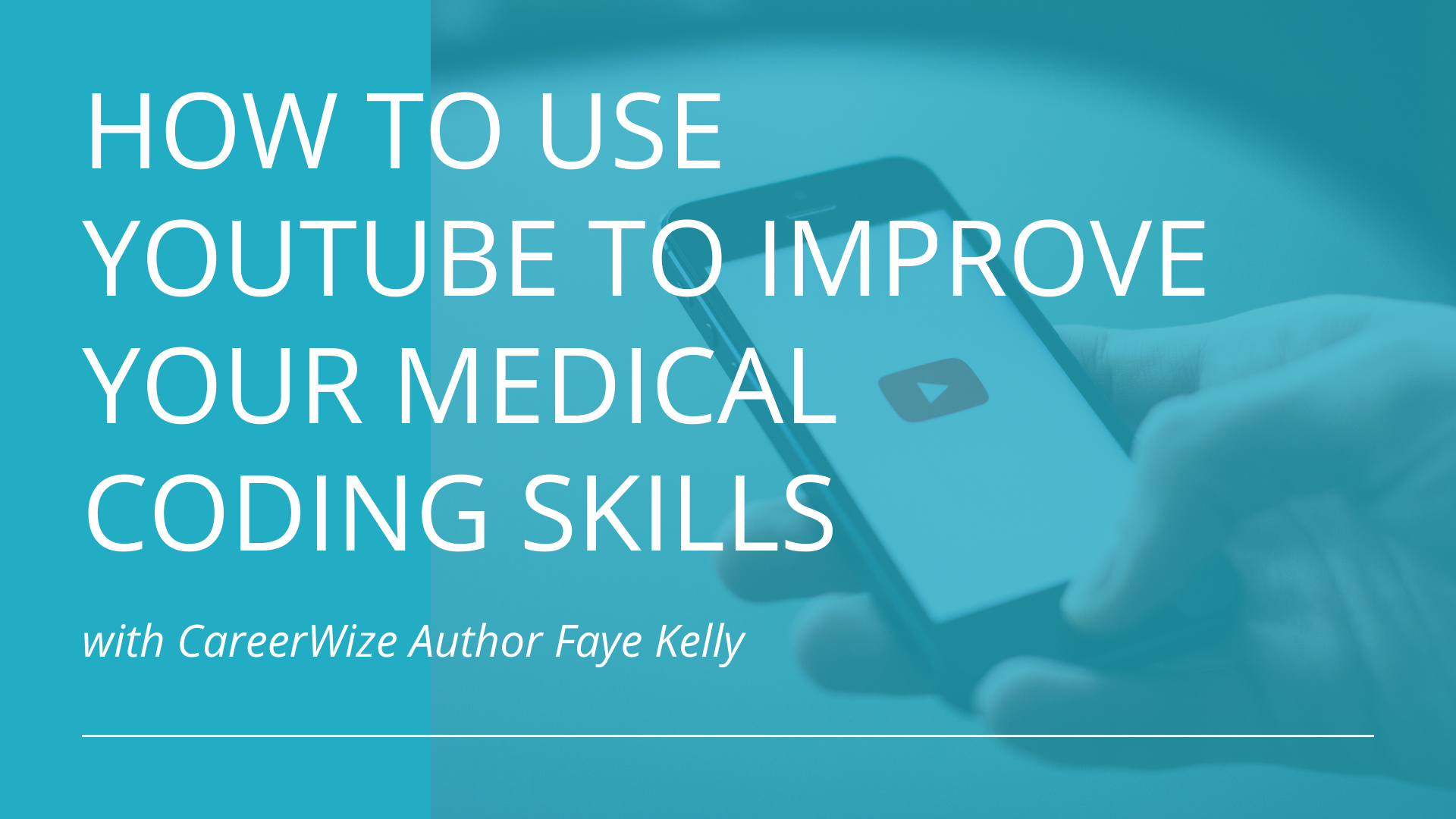How to Use YouTube to Improve Your Medical Coding Skills — CareerWize