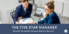 The Five Star Manager — The Thirlby Company