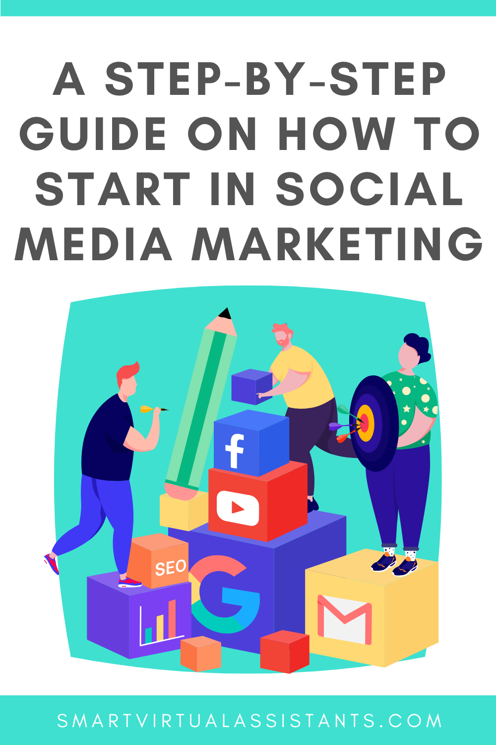 A Step-by-Step Guide On How To Start In Social Media Marketing — Smart ...