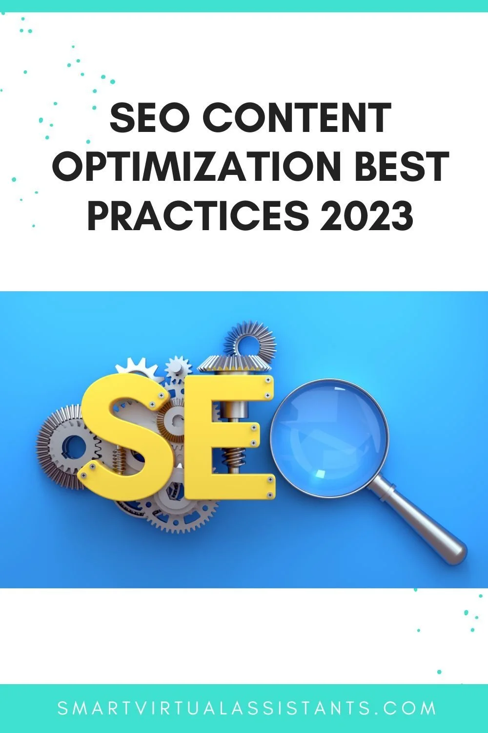 Seo Content Optimization Best Practices 2023 Smart Virtual Assistant