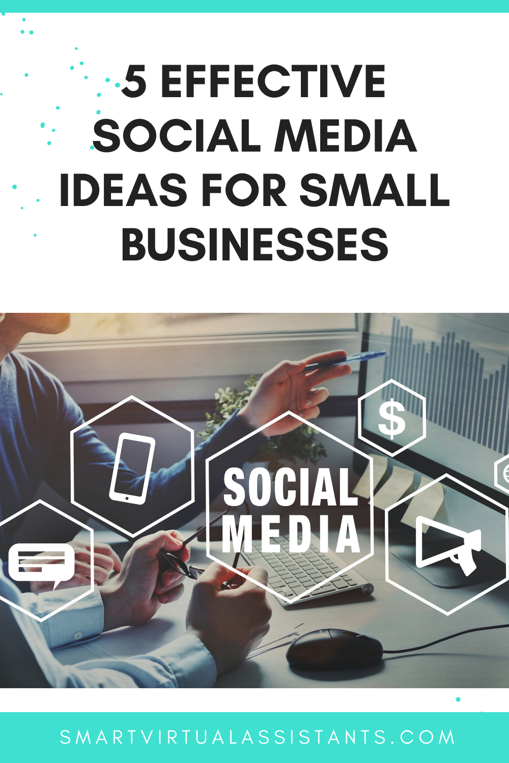Social Media Ideas For Small Business 2023 — Smart Virtual Assistant