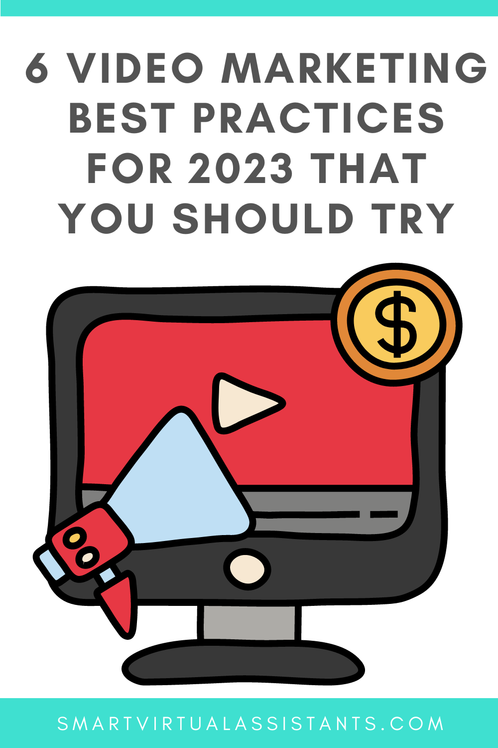 6 Video Marketing Best Practices for 2023 that You Should Try — Smart ...