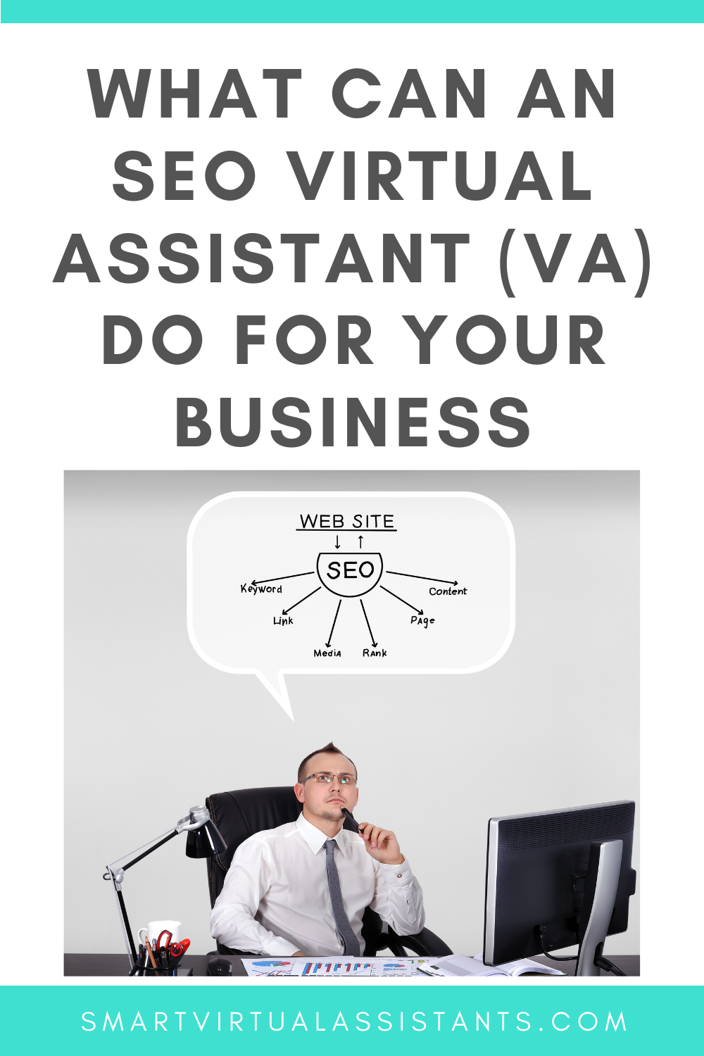What Can An SEO Virtual Assistant (VA) Do For Your Business? — Smart ...