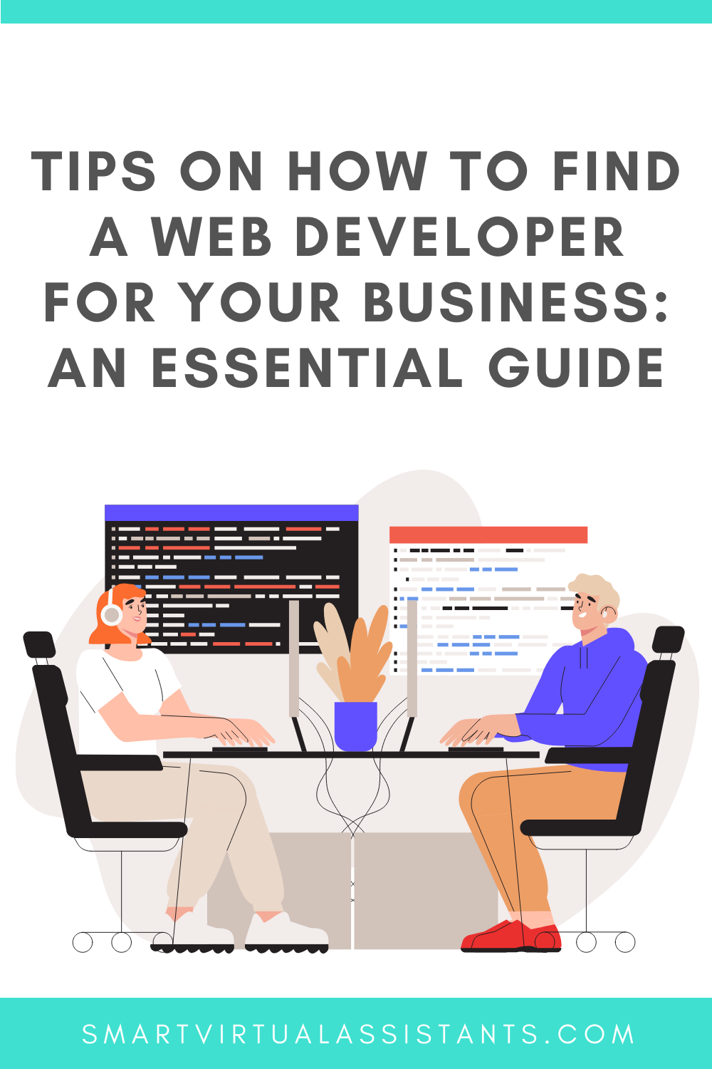How To Find A Web Developer this 2023 — Smart Virtual Assistant