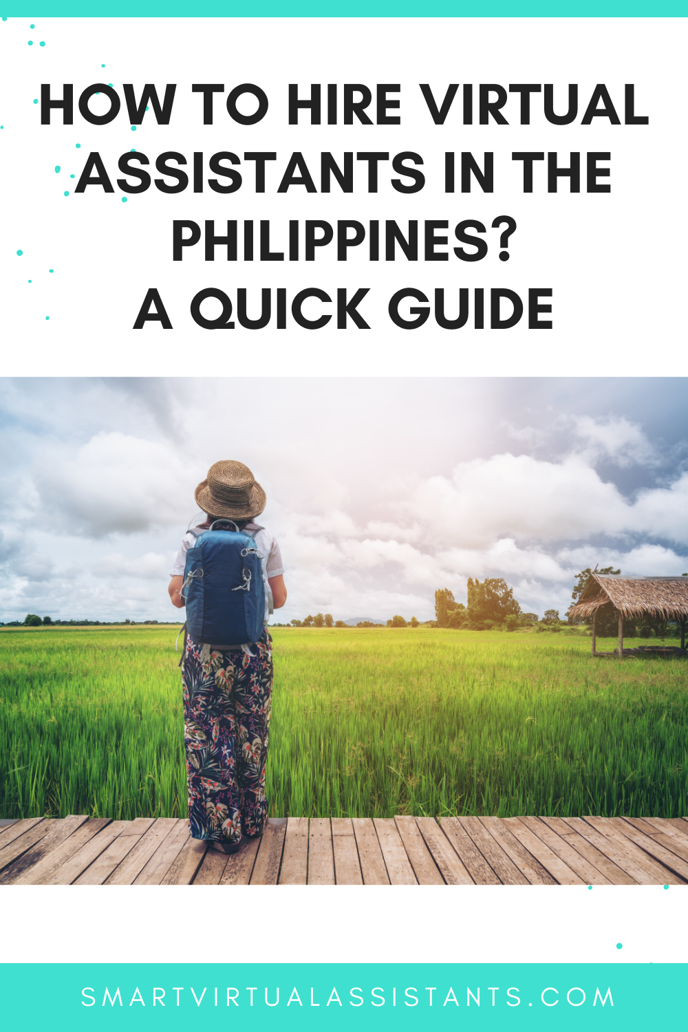 How to Hire Virtual Assistants in the Philippines? A Quick Guide ...