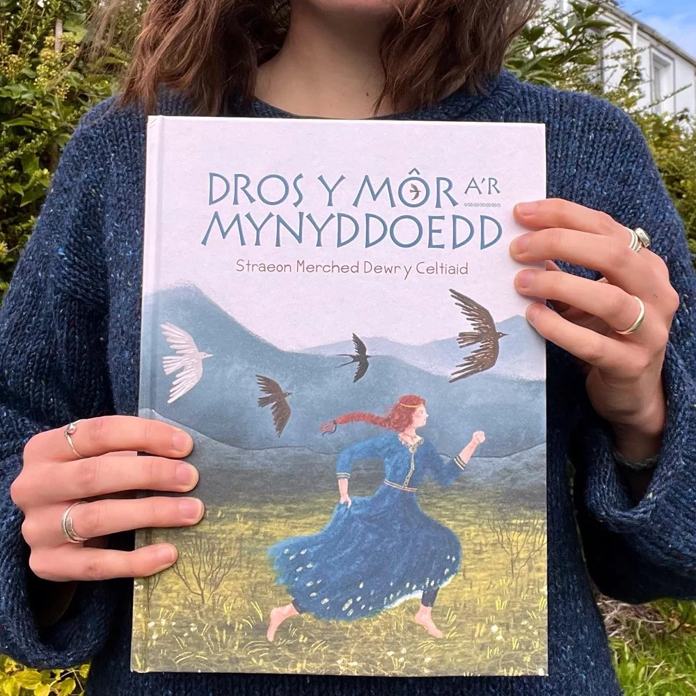 Dros Y Môr a'r Mynyddoedd - Straeon Merched Dewr y Celtiaid — Elin Manon Illustration