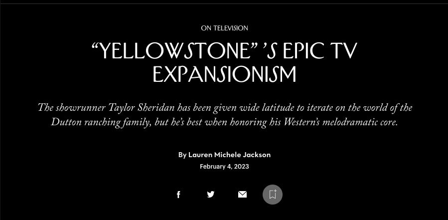 The New Yorker: Yellowstone's Epic TV Expansionism — SUSIE ANG