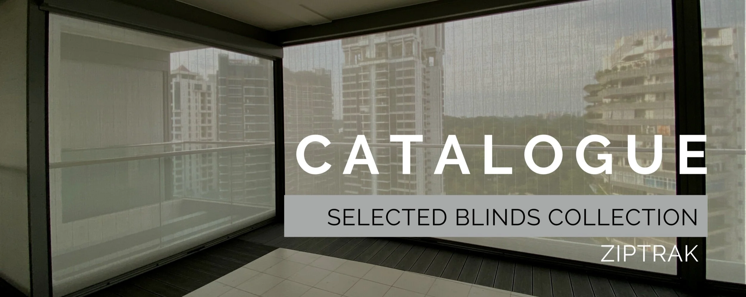 Ziptrak Outdoor Blinds Singapore – Weather-Proof, Free Quote