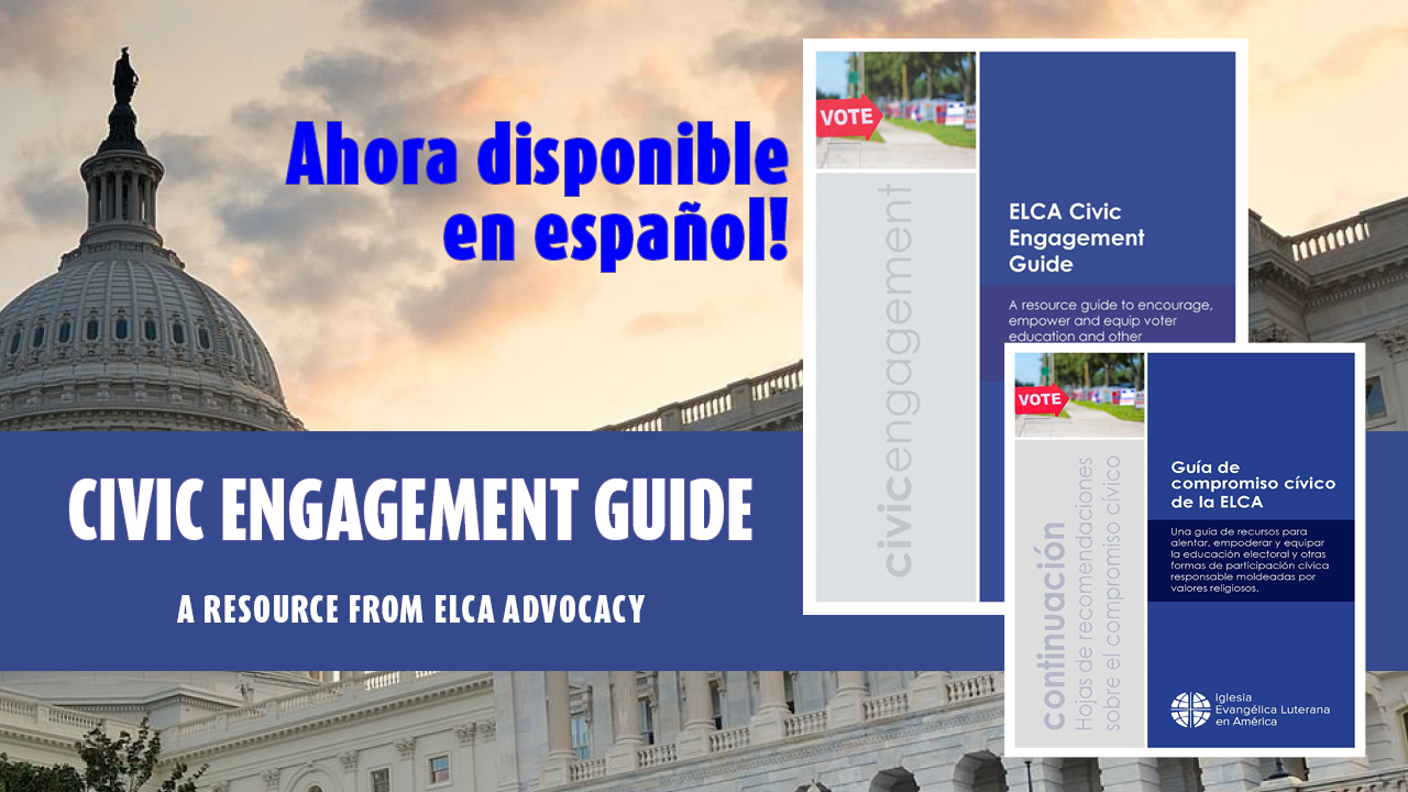 ELCA Civic Engagement and Voter Education Guide: Ahora disponible en español — Lutheran Advocacy ...