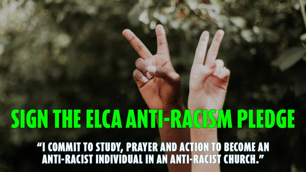 The ELCA Anti-Racism Pledge and Black Lives Matter — Lutheran Advocacy ...