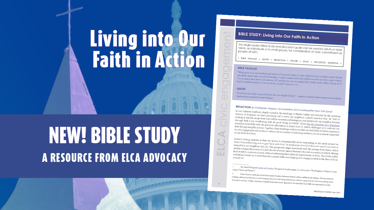 Bible Study: Living into Our Faith in Action — Lutheran Advocacy ...