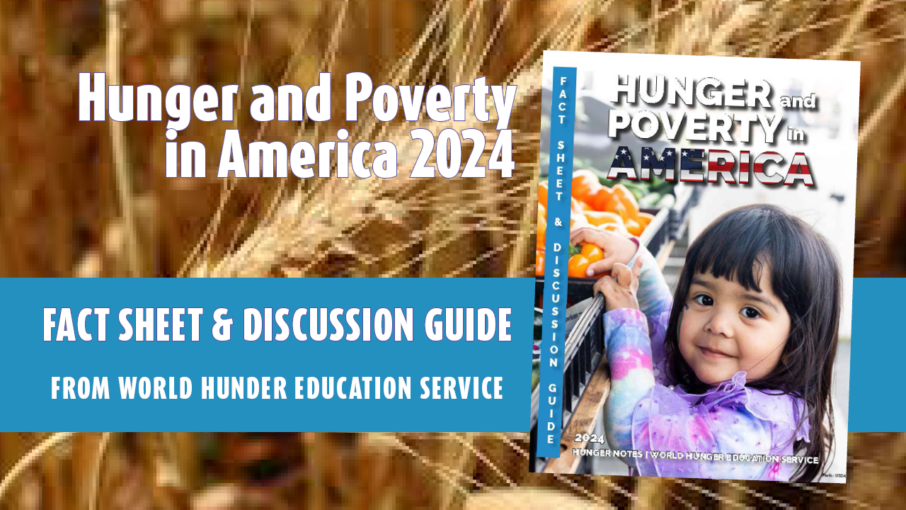 Hunger and Poverty in America 2024 Fact Sheet and Discussion Guide ...