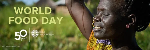 World Food Day Celebration with ELCA World Hunger — Lutheran Advocacy ...