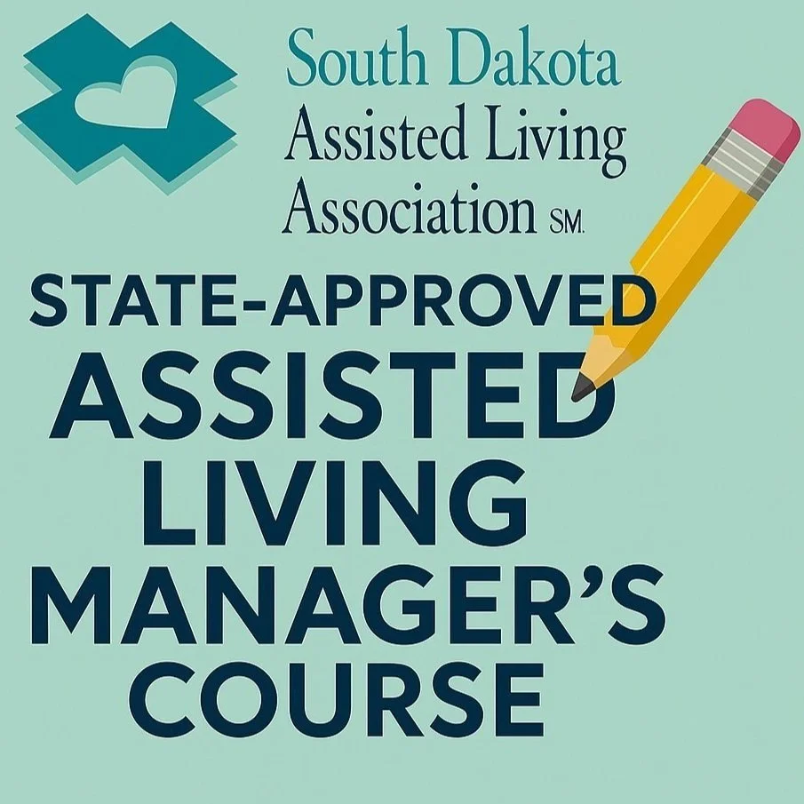 Assisted Living Manager — South Dakota Health Care Association