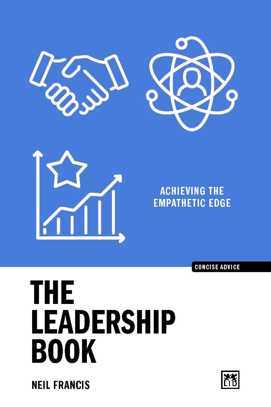 Neil Francis, Leadership Advisor and Author