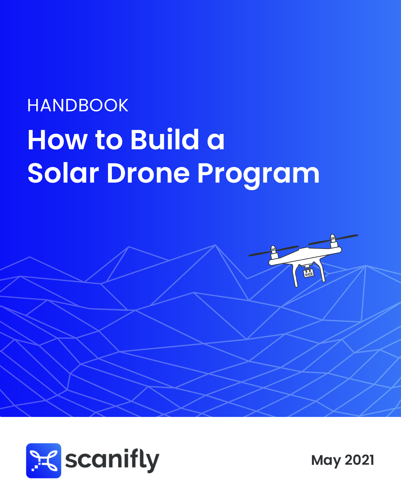 Building a Solar Drone Program in 2021 — Scanifly