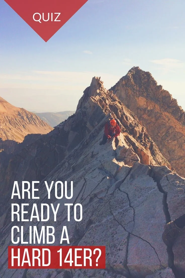 Are You Ready to Climb Colorado's Most Difficult 14ers? — Miss ...
