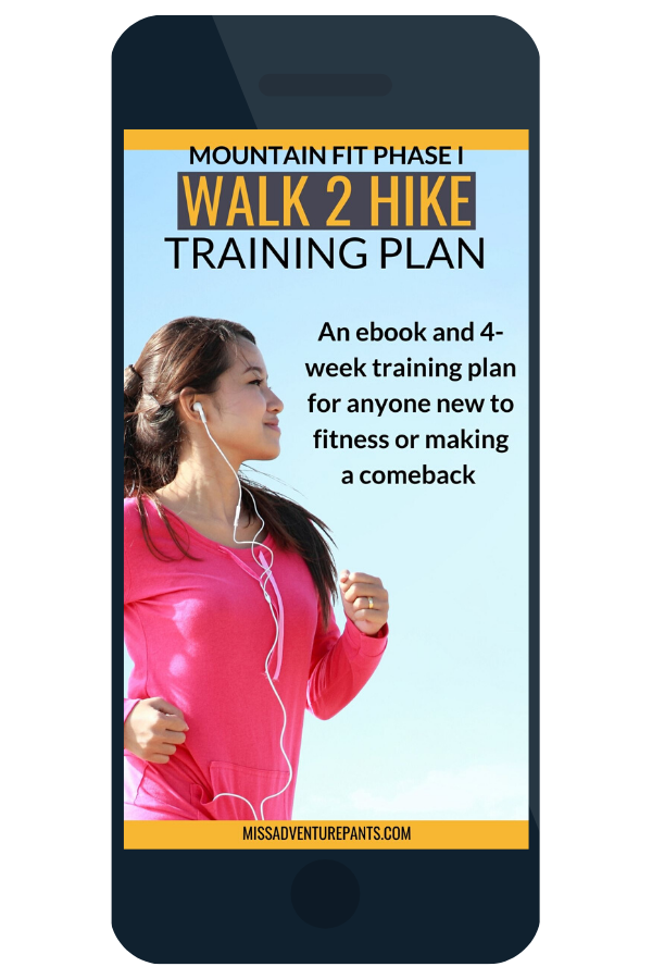 Walk 2 Hike 4-Week Training Plan (4 Weeks) — Miss Adventure Pants