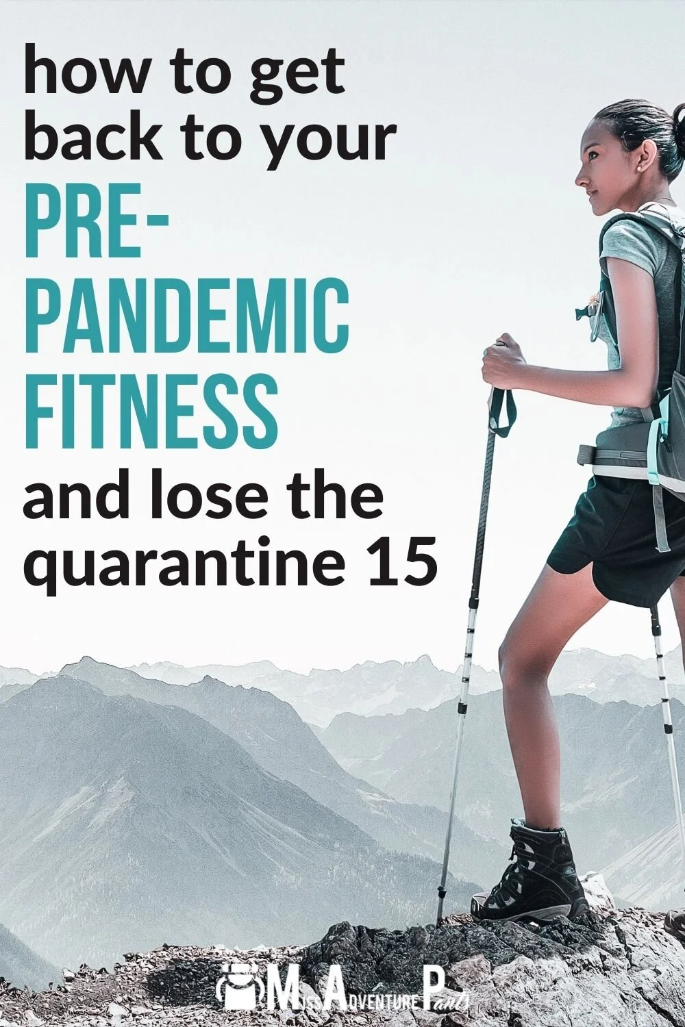 How to Get Back in Shape (Pandemic Edition) — Miss Adventure Pants