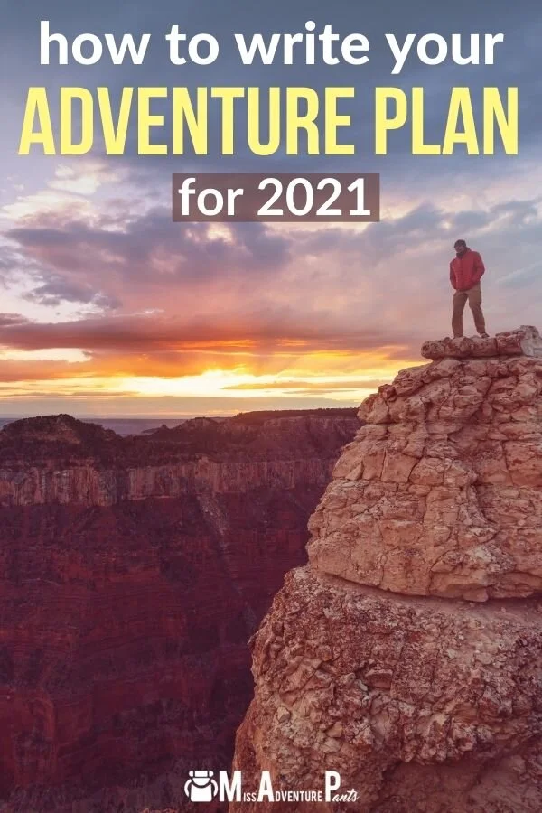 Adventure Travel Planning Tips for 2021 — Miss Adventure Pants