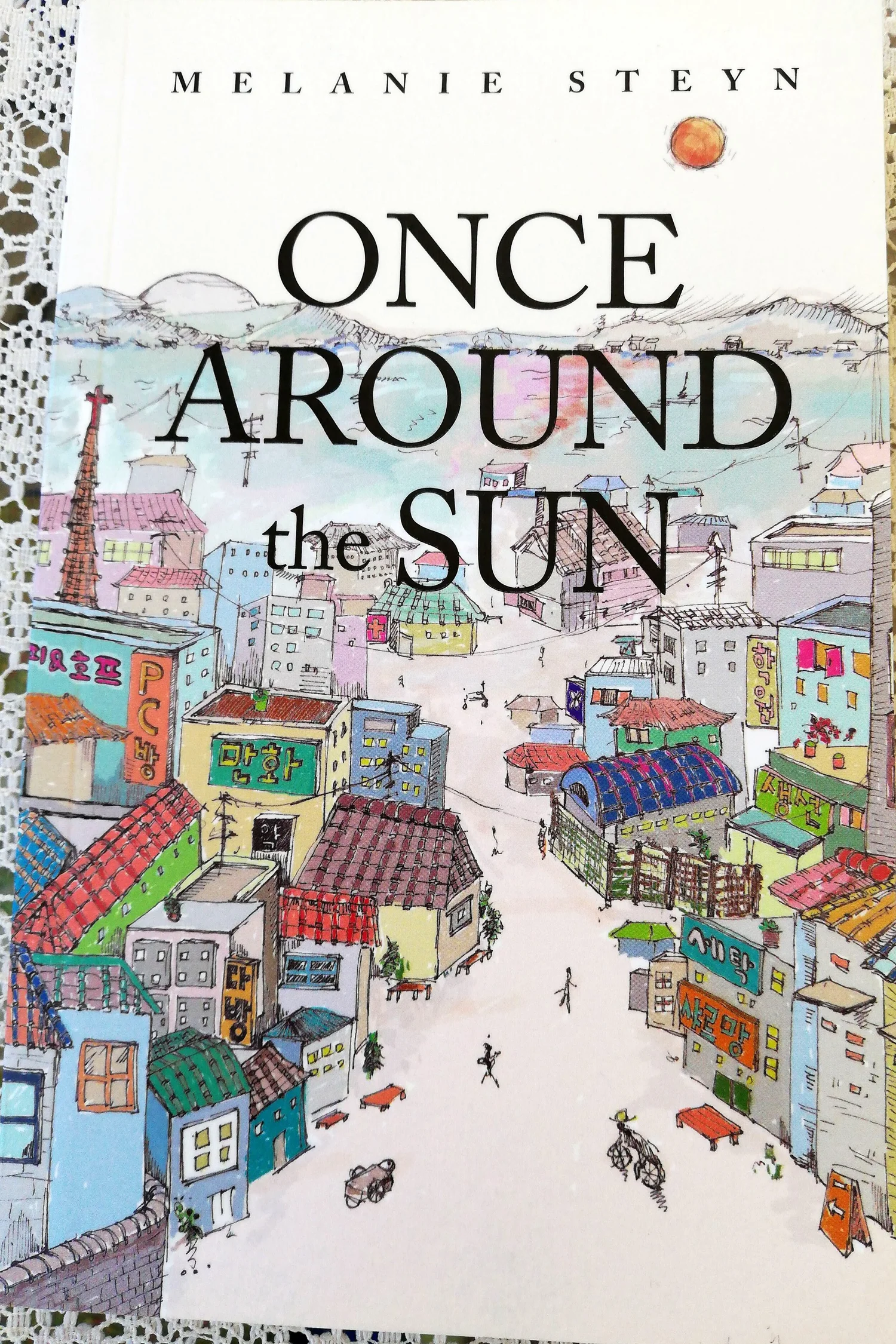 Melanie Steyn | Once Around the Sun — GLOBE SOUP