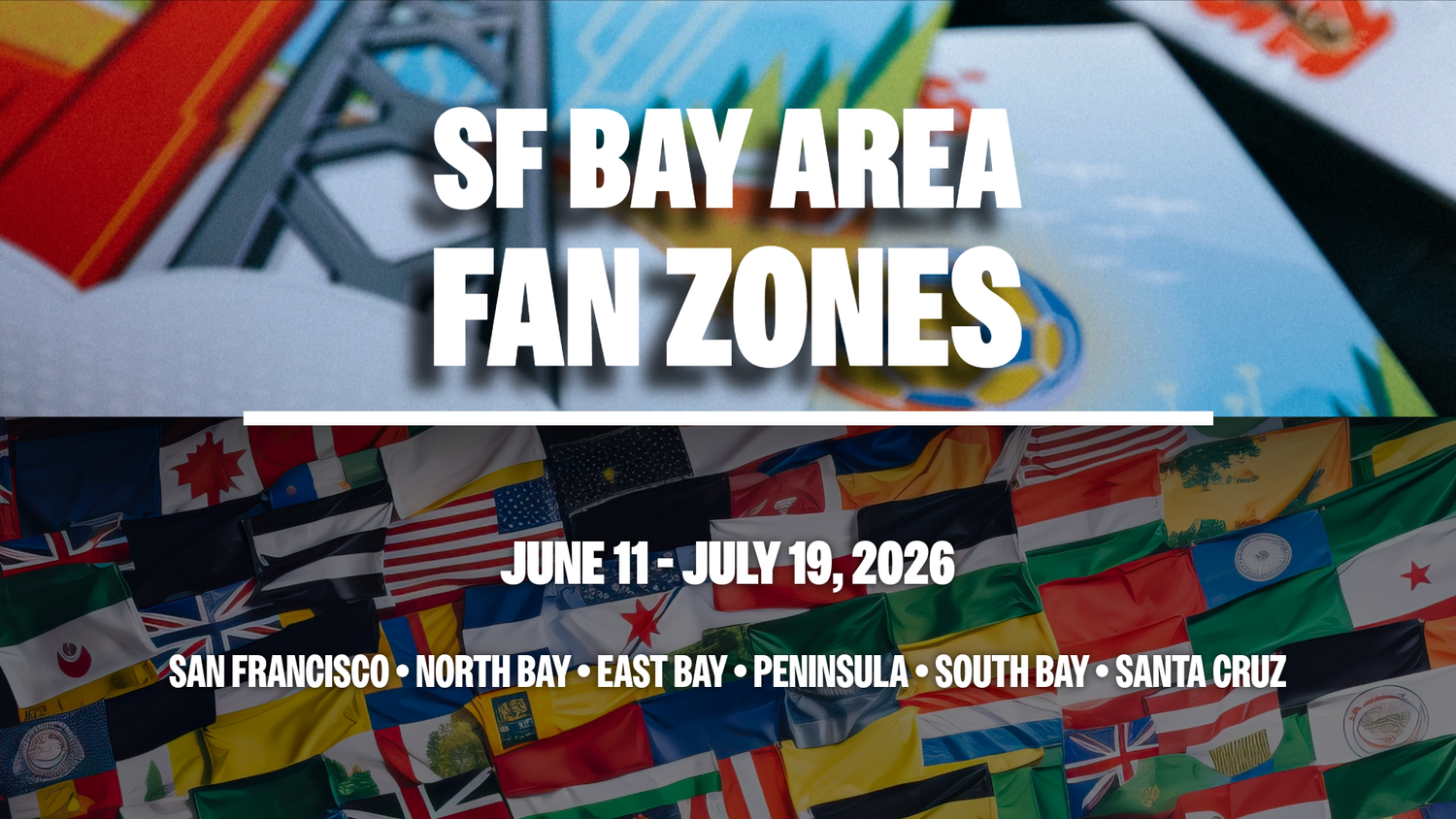 Bay Area Host Committee Announces Fan Zones for the FIFA World Cup 2026 ...