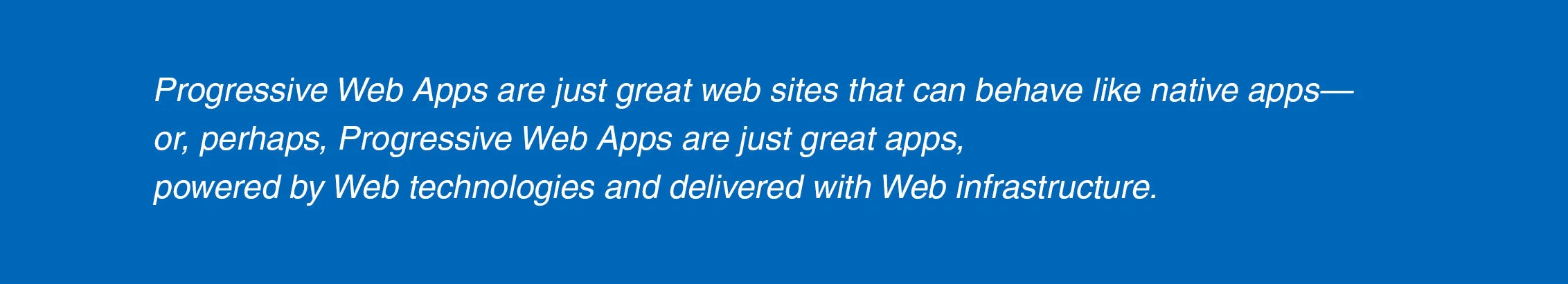 Tech | What is a Progressive Web App? — Digital product people