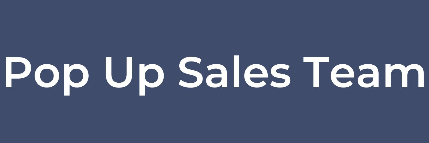 Welcome to Pop Up Sales Team - Pop Up Sales Team