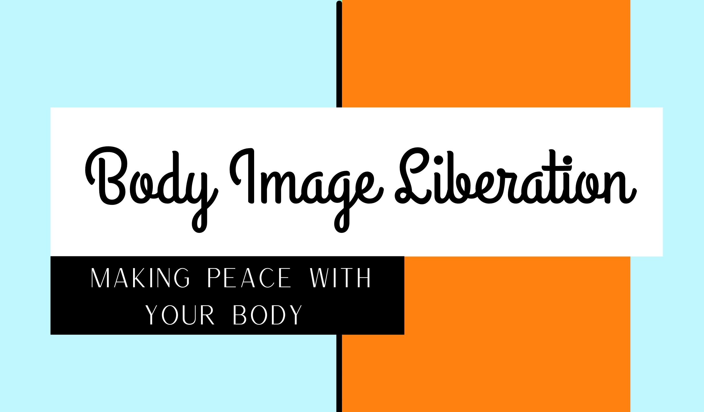 Body Image Liberation Course | Heal with Modern Eve