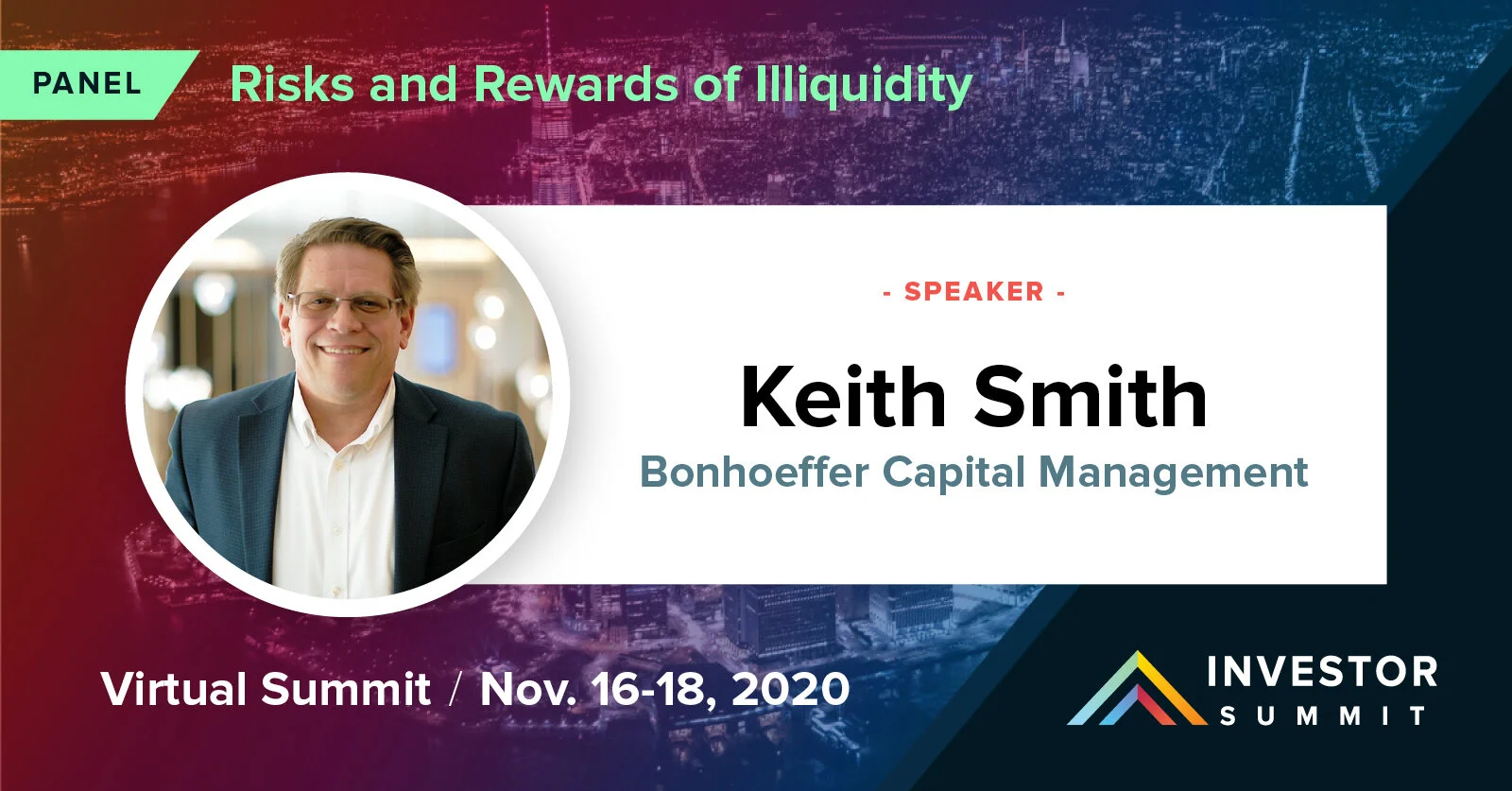 Keith Smith Featured in the Investor Summit's Virtual Fall Summit ...